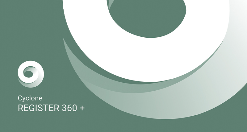 Leica Cyclone REGISTER 360 PLUS | Leica Geosystems